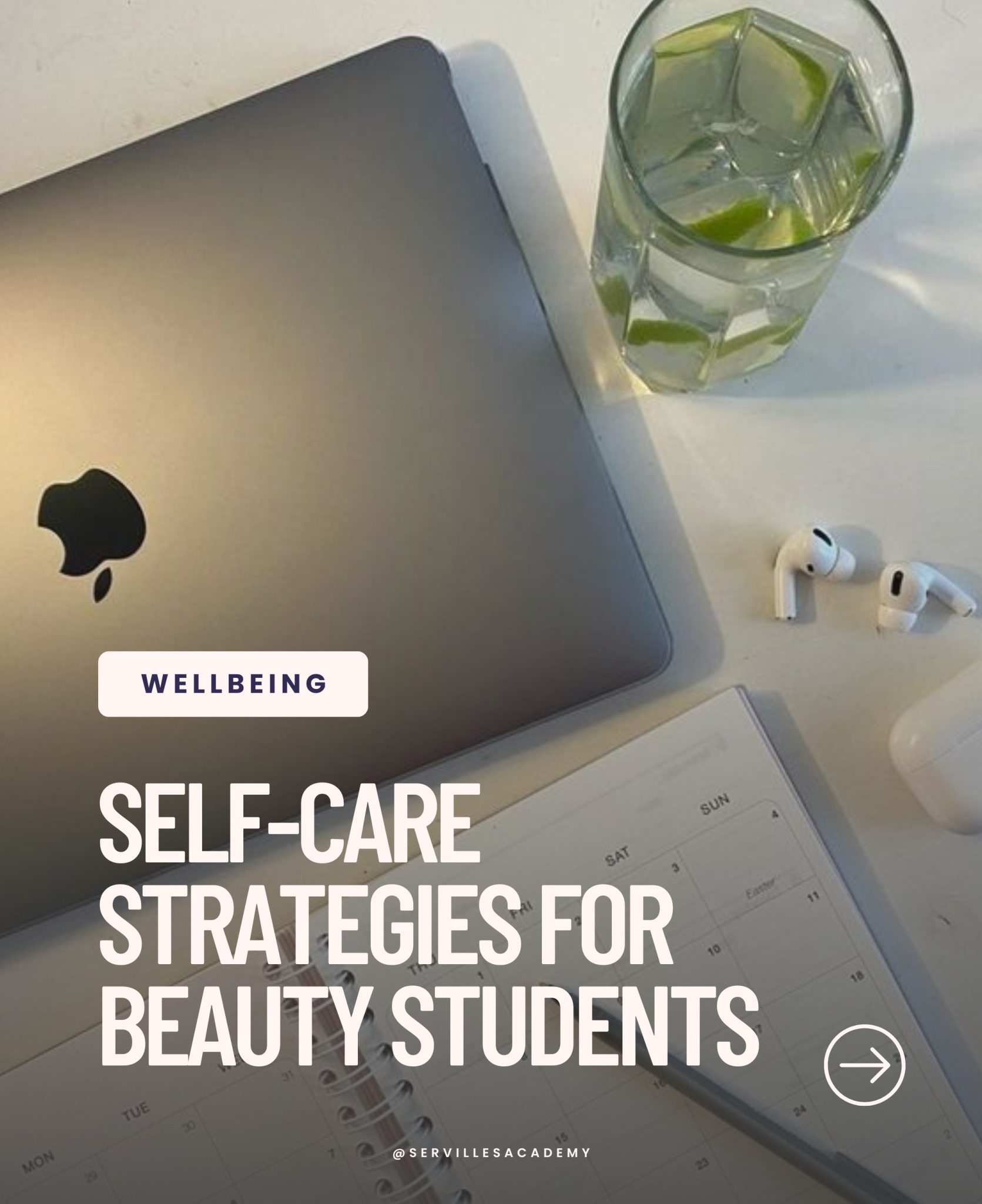 Self-Care Strategies for Beauty Students - Servilles Academy